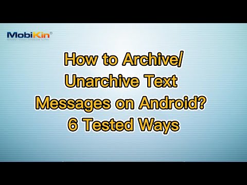How to Archive/Unarchive Text Messages on Android? 6 Tested Ways