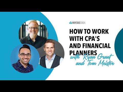 🔥How To Work with CPA's and Financial Planners with Ryan Grant and Tom Meister 🔥