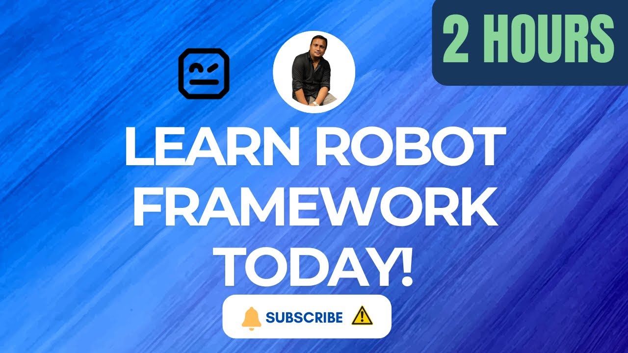 Robot Framework Full Course for Beginners | Step-by-Step Tutorial