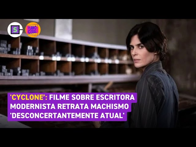 'Cyclone': Um século depois, filme faz justiça à escritora modernista