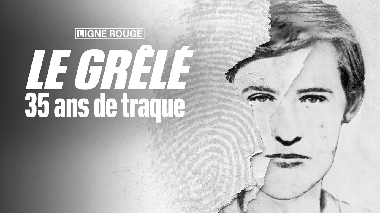 Documentaire | Le Grêlé, 35 ans de traque