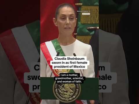 Claudia Sheinbaum sworn in as first woman president of Mexico #shorts
