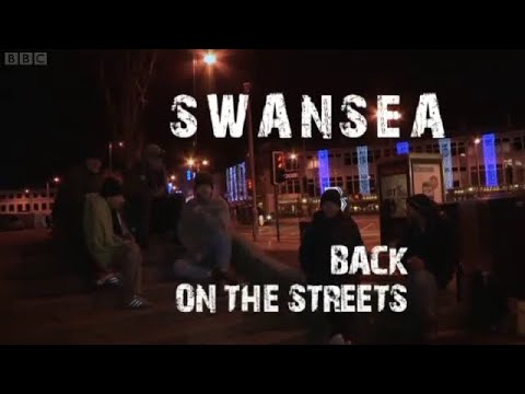 Swansea Back on the Streets Episode 3