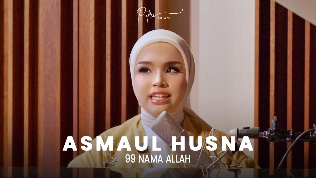 ASMAUL HUSNA by Putri Ariani Chart Achievements | Popnable