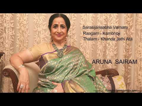Sarasijanaabha Varnam - Kambhoji - Aruna Sairam