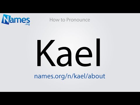 How to Pronounce Kael