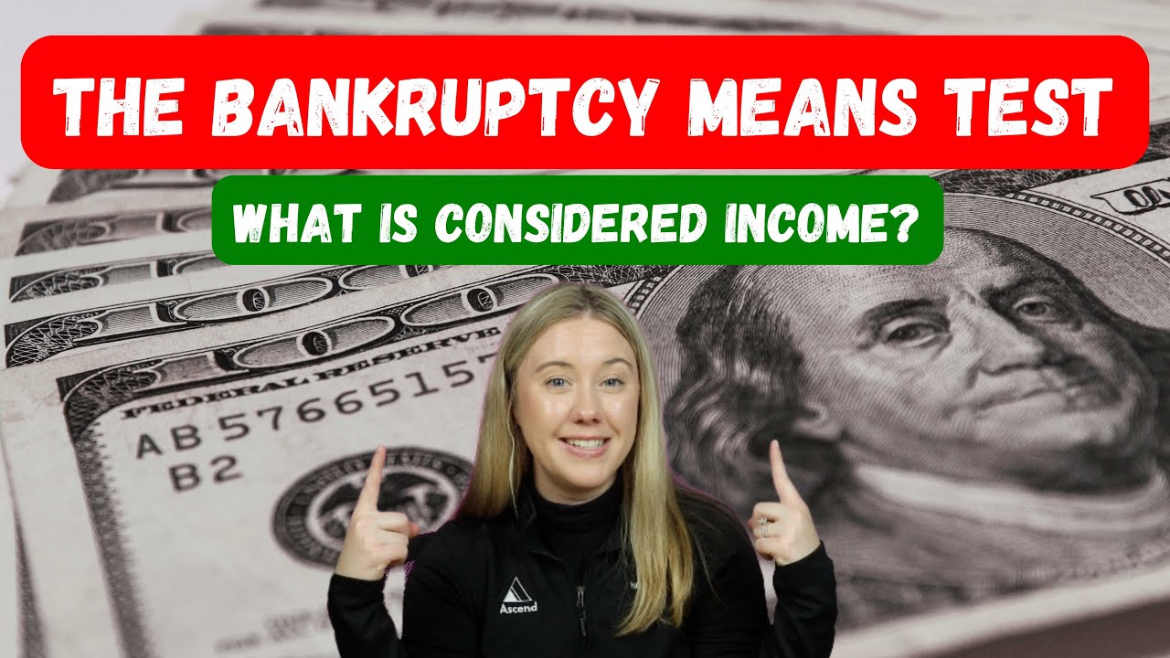 What is Considered Income for the Bankruptcy Means Test?