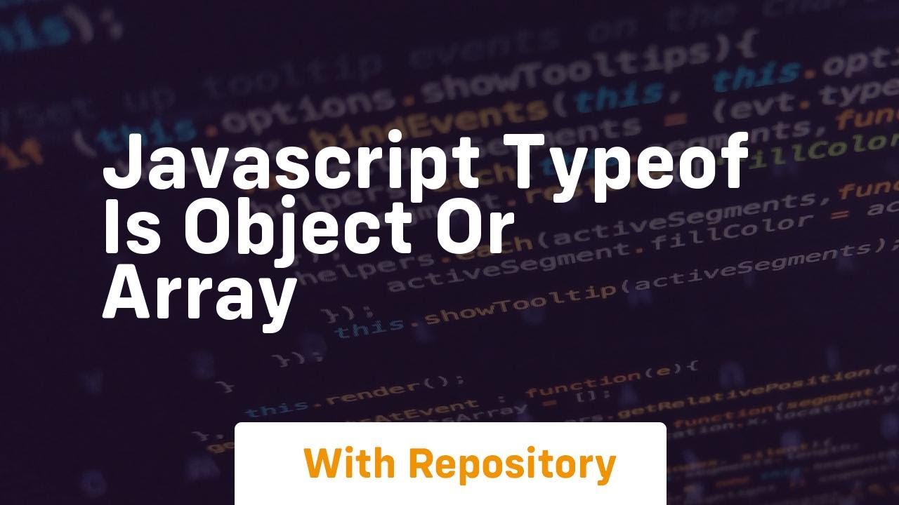 Javascript typeof is object or array