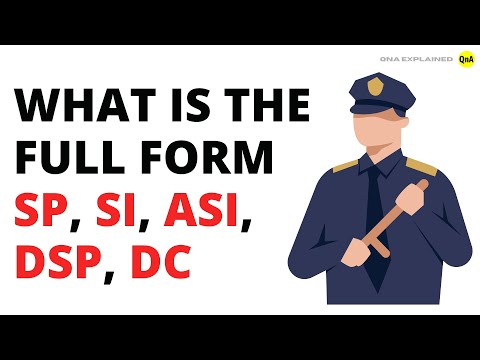What is the full form SP, SI, ASI, DSP, DC - QnA Explained