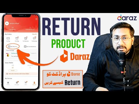 How to Return Daraz Product in 2025 - Daraz Order Wapis Karne Ka Tarika