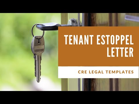 Tenant Estoppel Letter Walkthrough