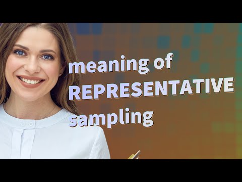 Representative sampling | meaning of Representative sampling