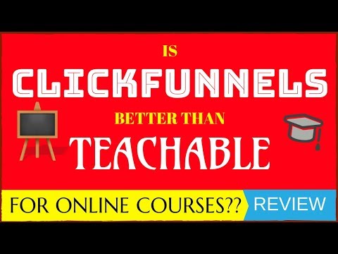 Teachable for Online Courses: Clickfunnels vs Teachable REVIEW/ Must Watch