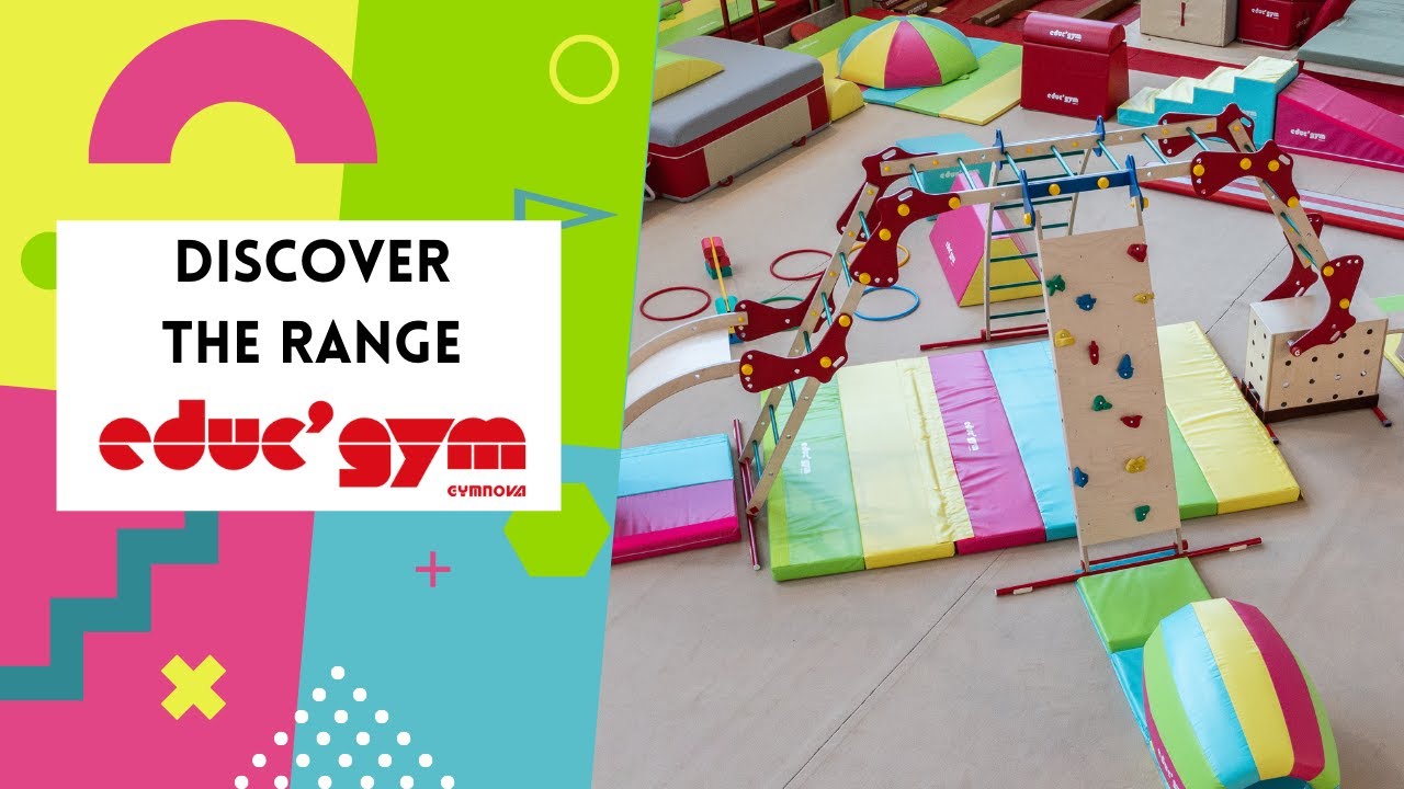 GYMNOVA presents its EDUC’GYM range