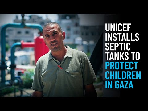 UNICEF Installs Septic Tanks to Protect Children in Gaza