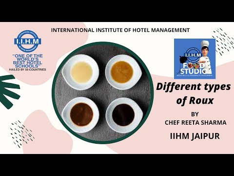 Different types of Roux | Chef Reeta Sharma | IIHM Jaipur