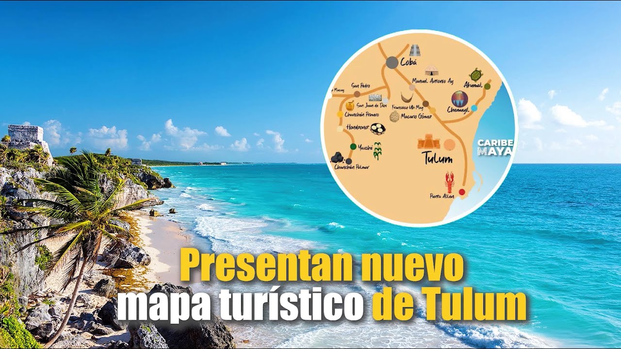 Presenta nuevo mapa turístico de Tulum