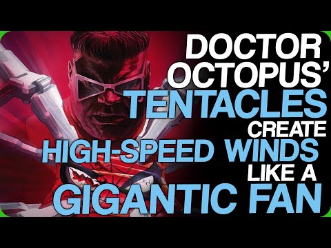 Wiki Weekdays | Doctor Octopus' Tentacles Create High-Speed Winds Like A Gigantic Fan