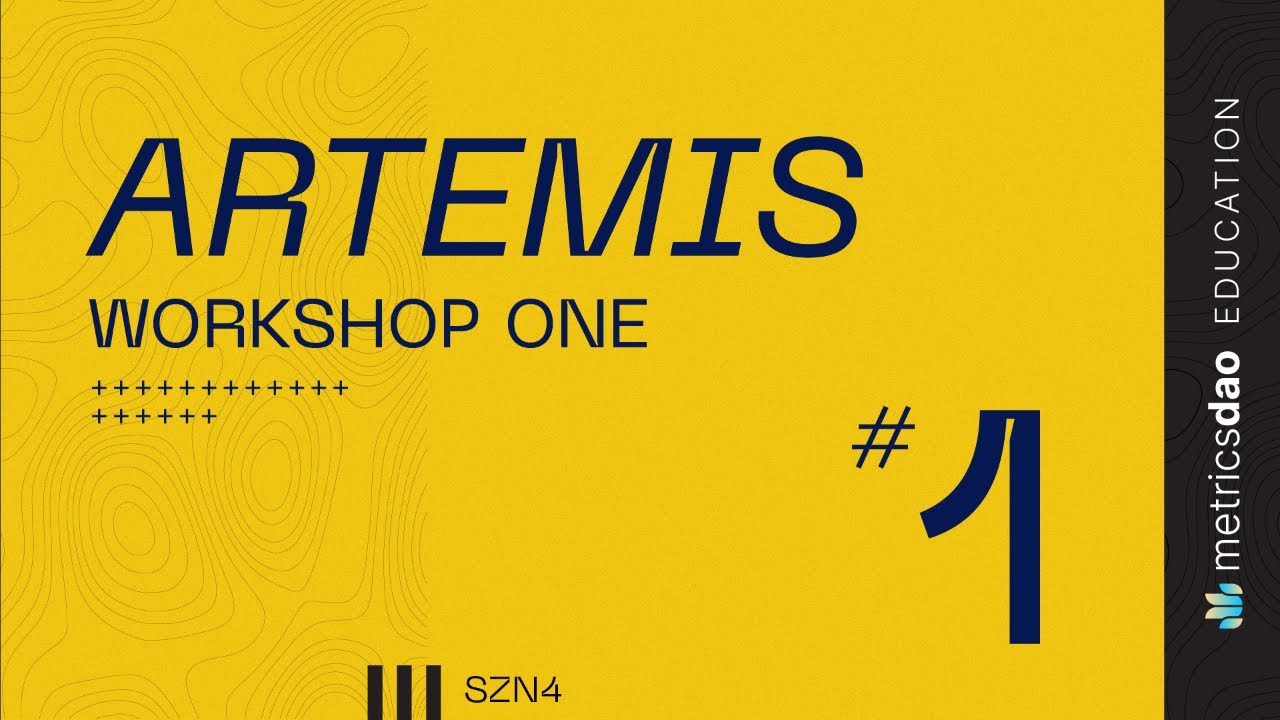 Artemis Workshop #1