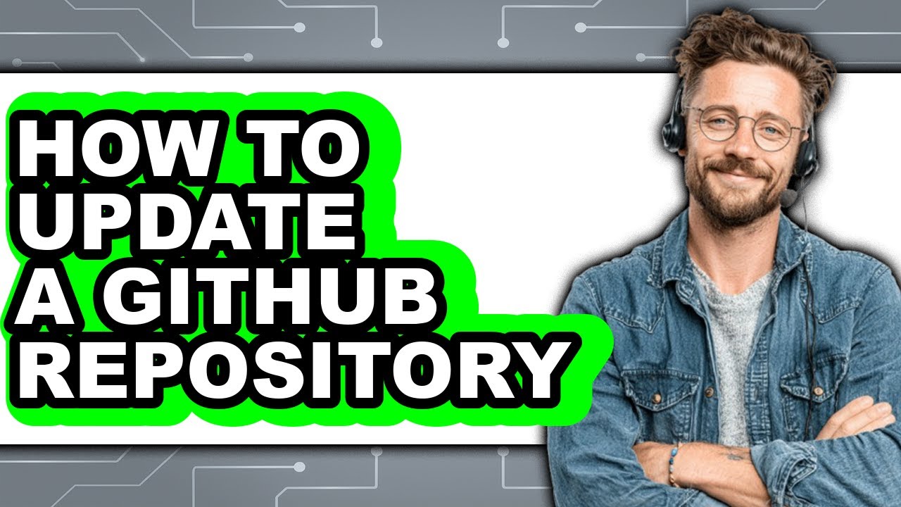 How to Update a Github Repository - Step by Step