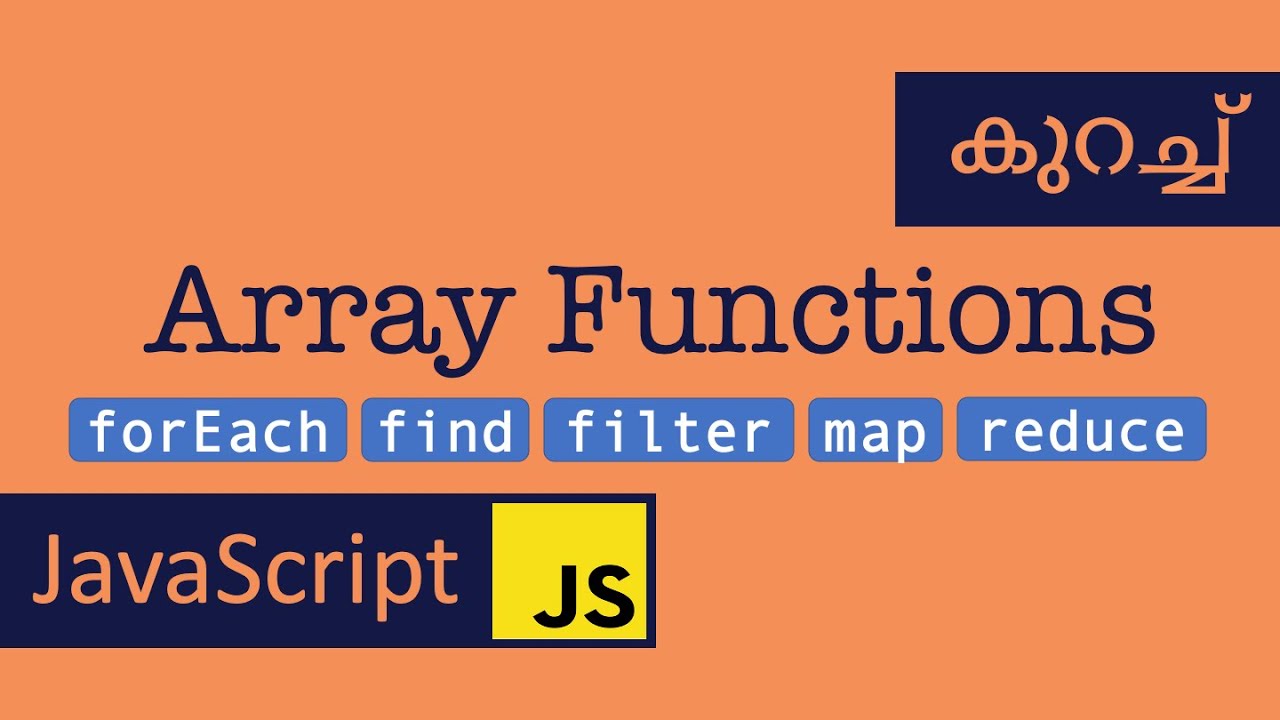 Array Functions | JavaScript | Malayalam | forEach | find | filter |  map | reduce