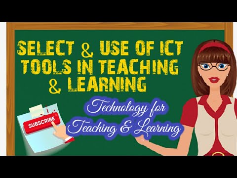 SELECT AND USE OF ICT TOOLS FOR TEACHING AND LEARNING|TEACHER YSAI
