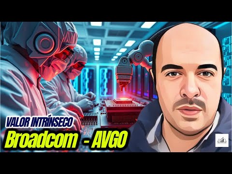 Análisis Fundamental de la acción de BROADCOM (AVGO) VALOR INTRÍNSECO #bolsadevalores #inversiones