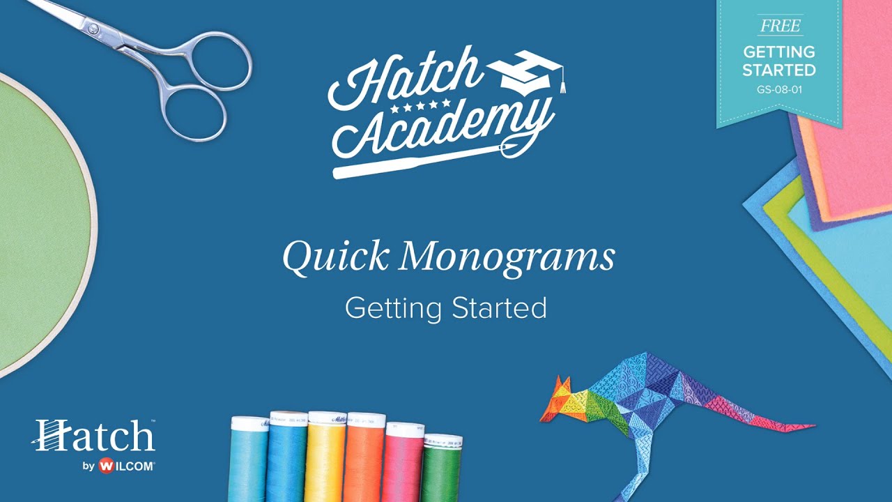 Hatch Embroidery Part 15 - Quick Monograms