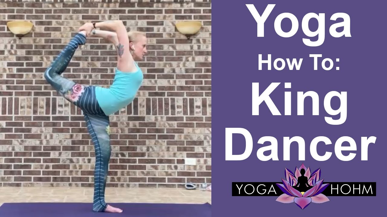 King Dancer Yoga Tutorial
