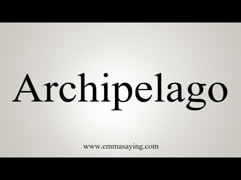 How To Say Archipelago
