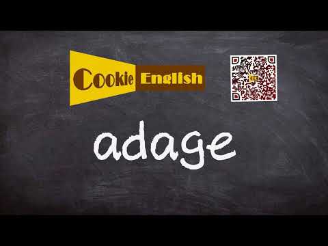 Adage Pronunciation, Paraphrase, Listen & Practice