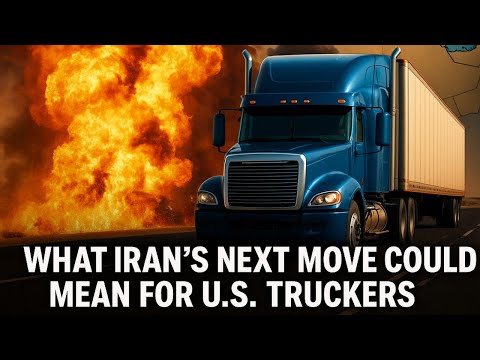 OIL CRISIS LOOMING? What Iran's Next Move Could Mean for U.S. Truckers