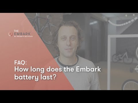PRIORITY BICYCLES: How long does the Embark battery last?