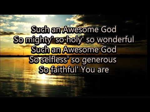 Such an Awesome God - Shane & Shane / Elevation Worship (Lyrics)