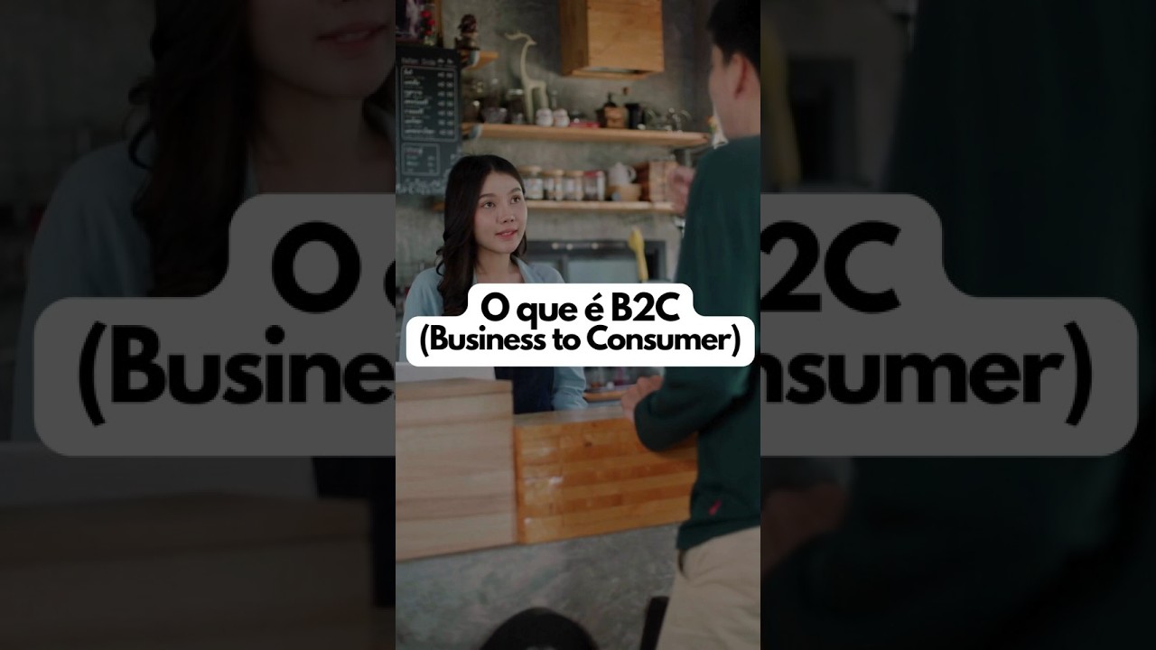 O Que é B2C? Entenda o Modelo de Negócio Direto ao Consumidor