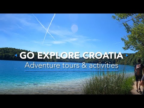 Adventure tours & Activities in Croatia - GO EXPLORE CROATIA - PROMO VIDEO