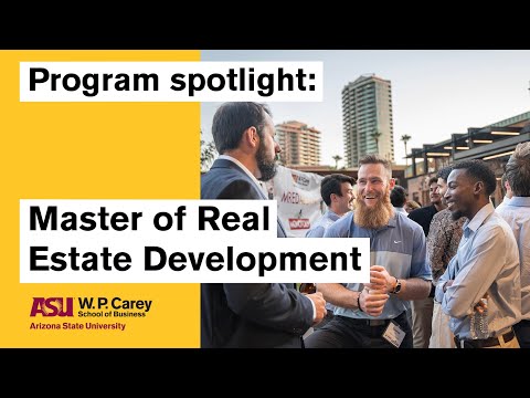 Master of Real Estate Development (MRED) | ASU W. P. Carey Program Spotlight