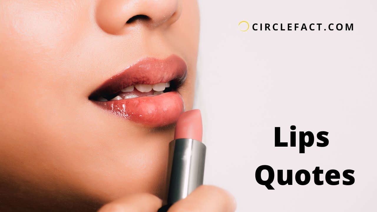 Lips Quotes      #shorts #circlefact