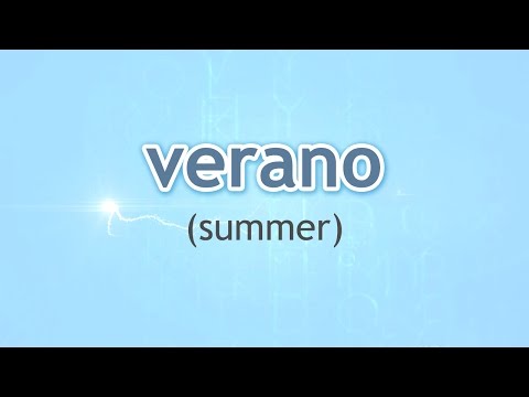 How to Pronounce Summer (Verano) in Spanish