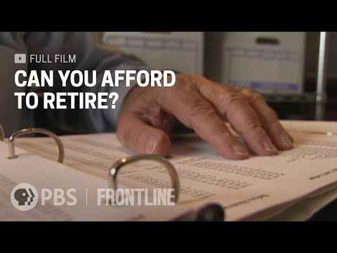 Can You Afford to Retire? (full documentary) | FRONTLINE