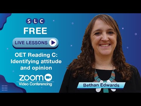 OET LIVE LESSON | OET Reading C: Identifying attitude and opinion