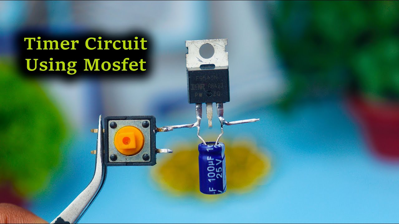 Adjustable Timer Circuit Using Mosfet, Very Easy And Simple