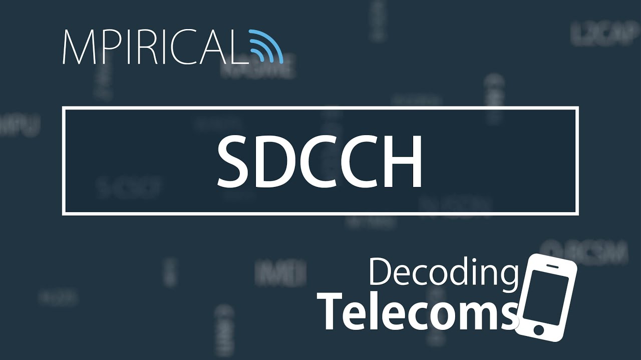 SDCCH - Decoding Telecoms