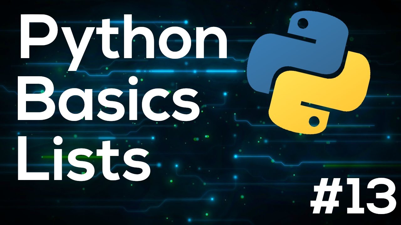 Lists - Python Programming Basics for Beginners #13