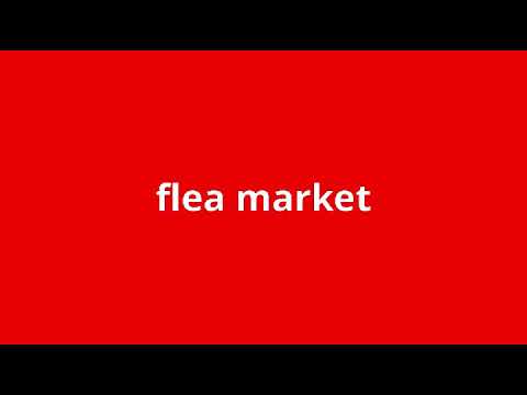 what is the meaning of flea market.