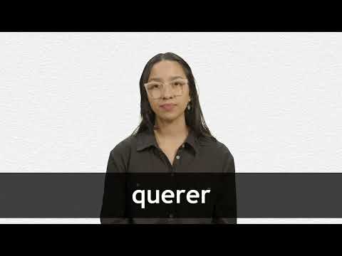 English Translation of “QUERER” | Collins Spanish-English Dictionary