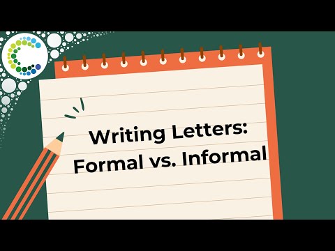 Writing letters: Formal vs Informal
