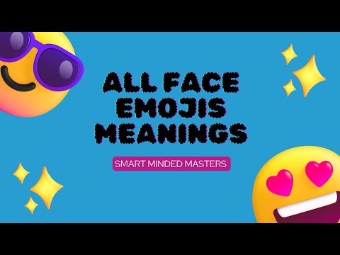 The meaning of Smiley Emoji | All WhatsApp Face Emojis Name and their meanings