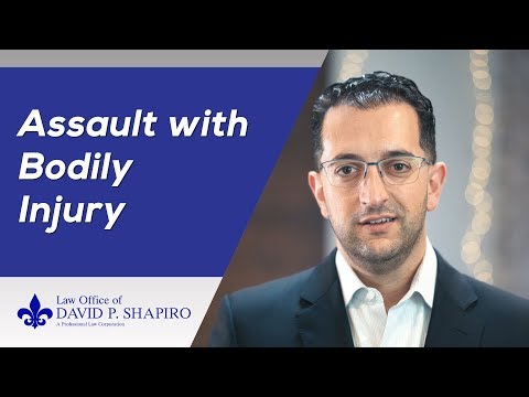 Assault with Bodily Injury In San Diego – Criminal Attorney David P. Shapiro