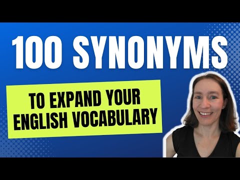 100 Most Important Synonyms You Must Know